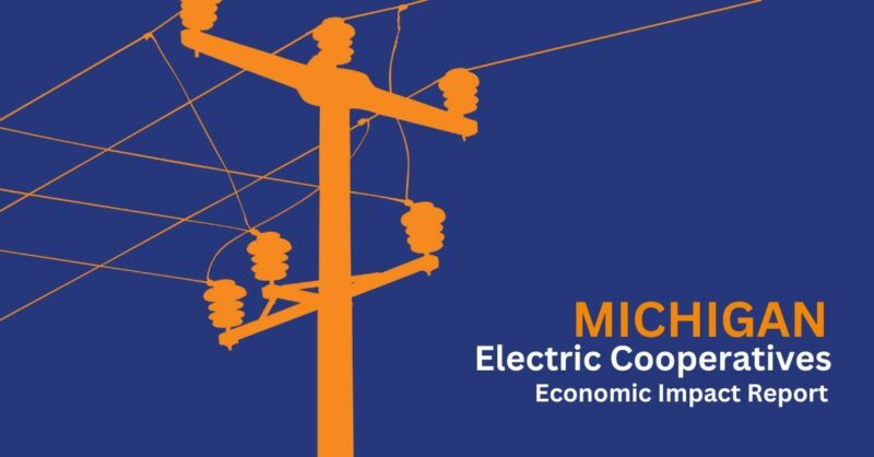 Michigan Electric Co-ops Contribute Billions to State Economy, Says ...